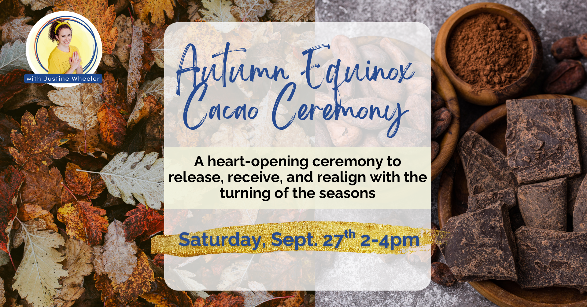 WORKSHOP - Autumn Equinox Cacao Ceremony with Justine - Niantic Yoga